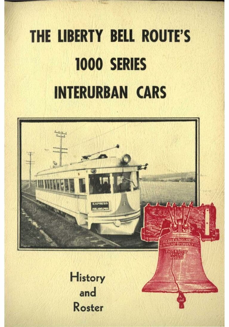 The Liberty Bell Route’s 1000 Series Interurban Cars – History and ...